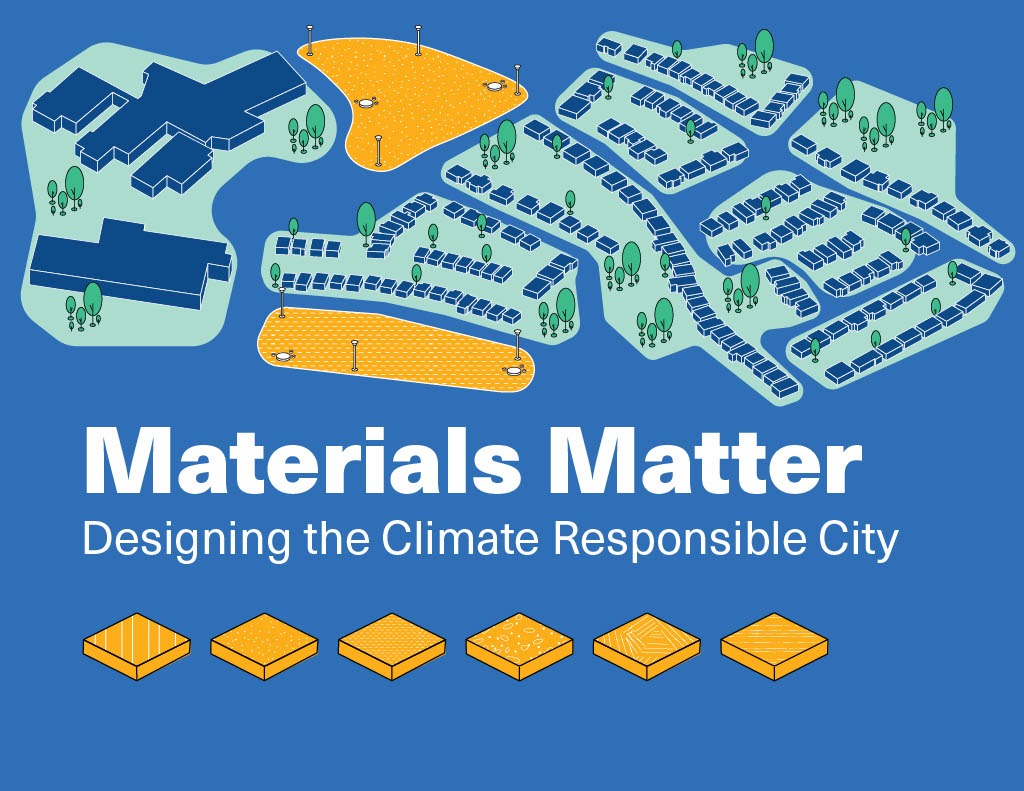 Materials Matter: Designing the Climate Responsible City - Green ...